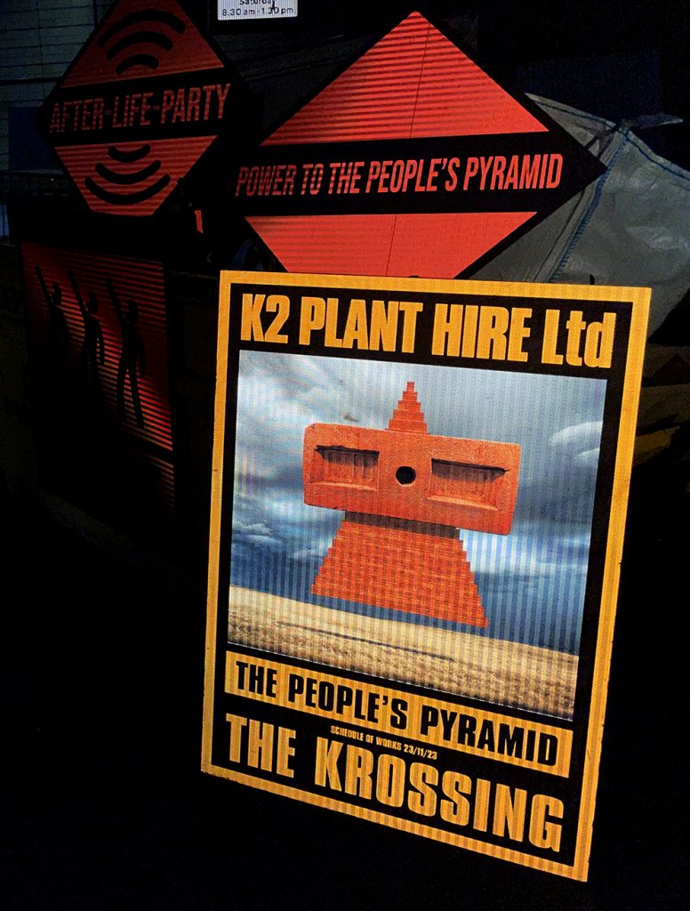 K2 PLANT HIRE Ltd: THE KROSSING Pyramid Building Site Signs 23/11/23 ...