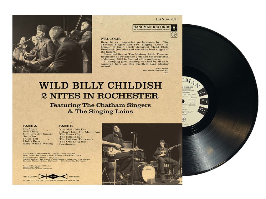 WILD BILLY CHILDISH Chatham Singers & Singing Loins 2 Nites in ...